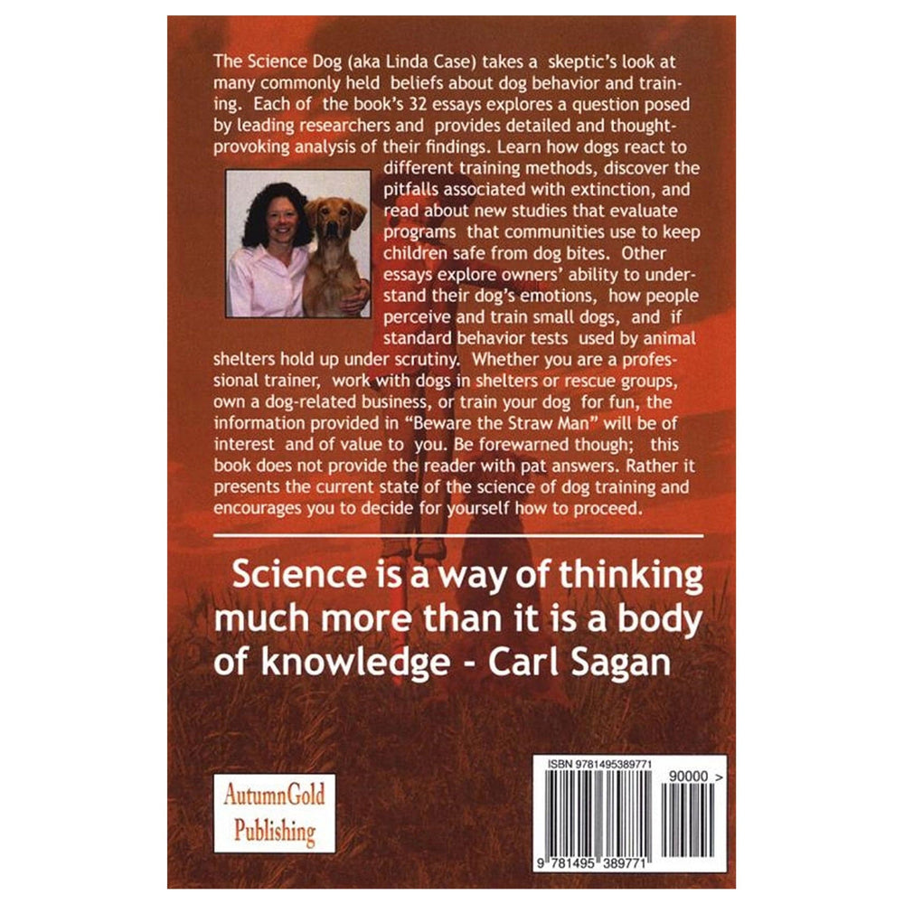 Beware the Straw Man: The Science Dog Explores Dog Training Fact & Fic ...